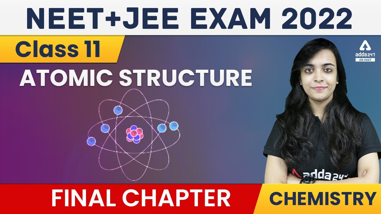 Atomic Structure Final Chapter | JEE Chemistry | NEET Chemistry - YouTube