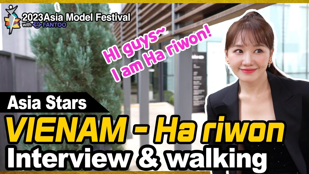 [Introduction to Asian Model Stars] Vietnam Ha riwon - YouTube