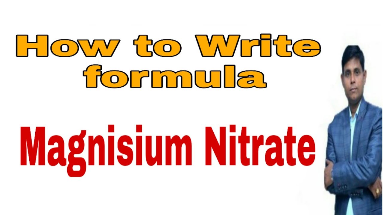 How to Write Chemical formula Magnisium Nitrate |Molecular formula ...