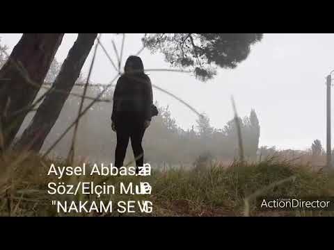 Aysel Abbaszade NAKAM SEVGI