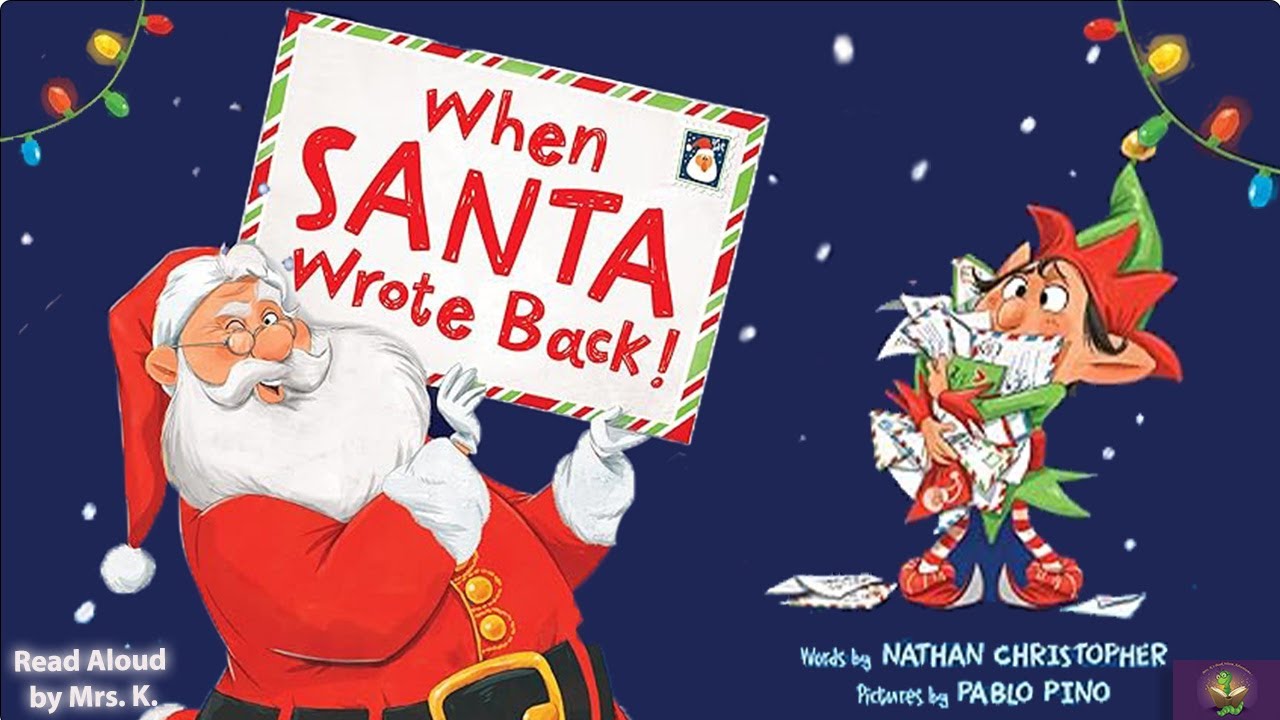 WHEN SANTA WROTE BACK | A Funny Christmas Read Aloud Rhyming Picture ...