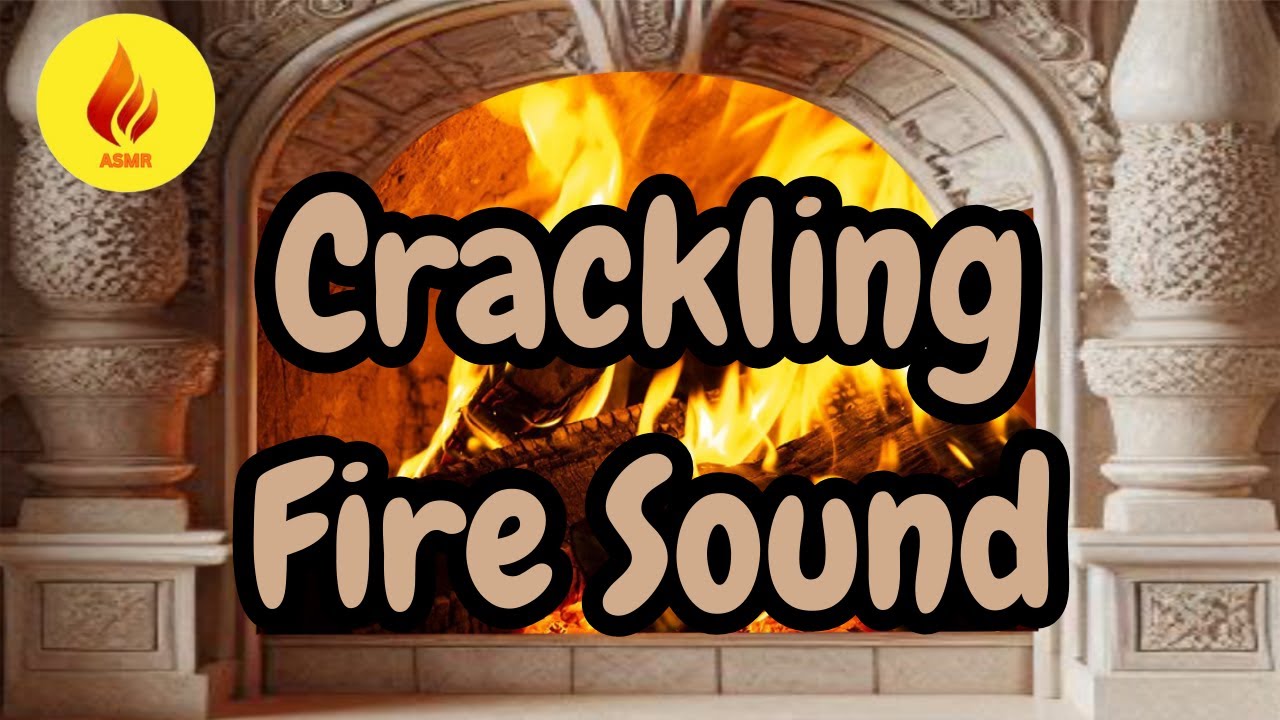 Fireplace Sounds Crackling Fire Sounds | Relaxing Fire Sounds for ...