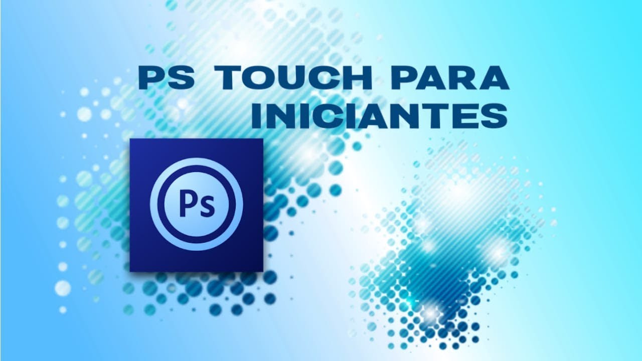 PS Touch PARA INICIANTE S - YouTube