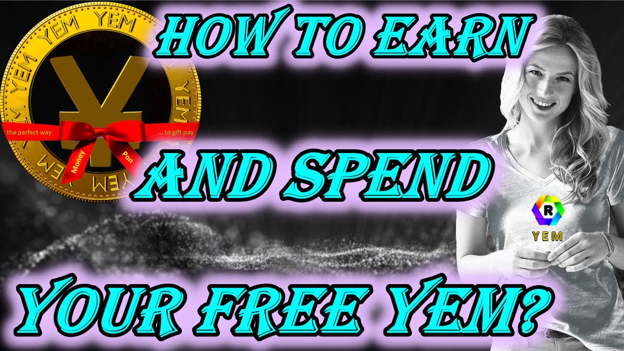 How to Earn and Spend your Free YEM? - YouTube