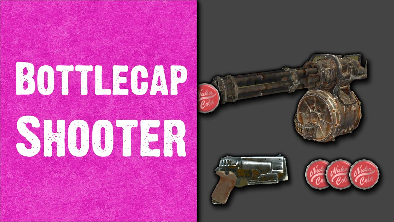 Fallout 4 - Bottlecap Shooter - YouTube