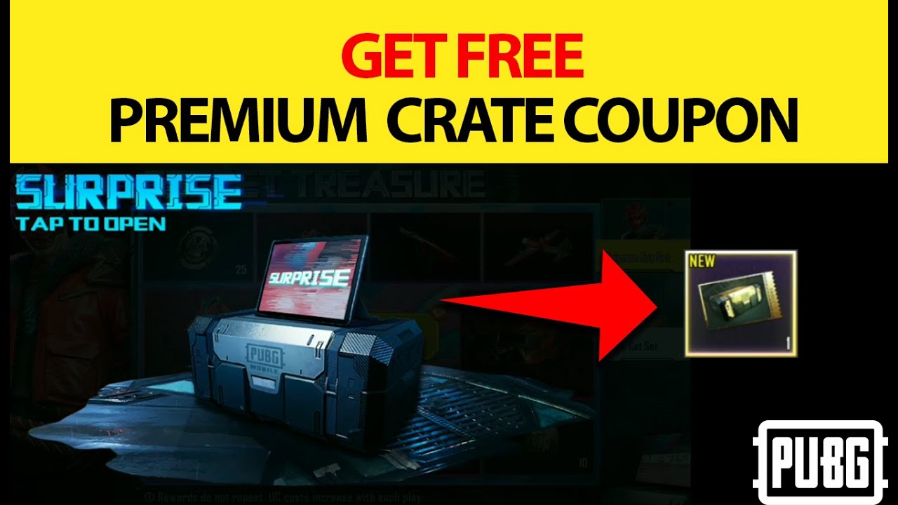 PUBG Mobile Free Crate Coupon + Premium Crate Coupon - YouTube