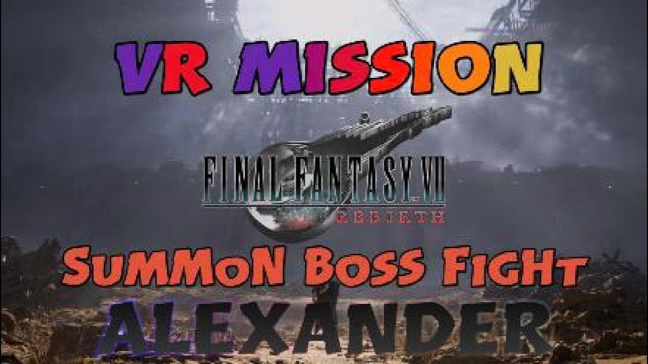 Final Fantasy 7 Rebirth - Summon Boss Fight - Alexander - YouTube