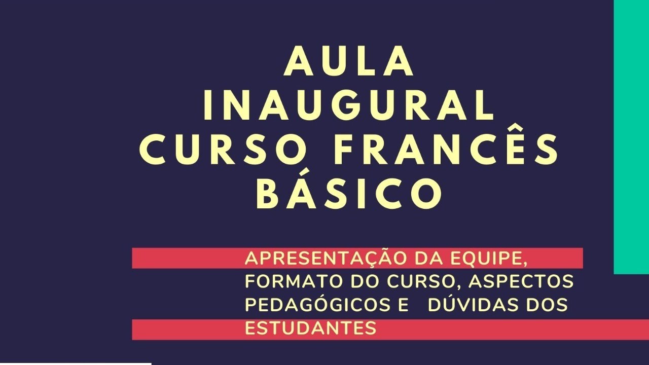Aula Inaugural - Apresentação do Curso de Francês, a plataforma do ...