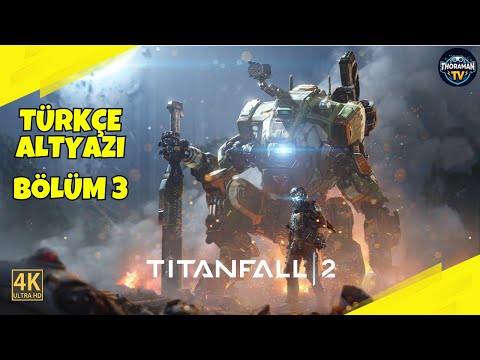 Titanfall 2 - Bölüm 3 - Uçuruma Doğru - Türkçe Altyazı