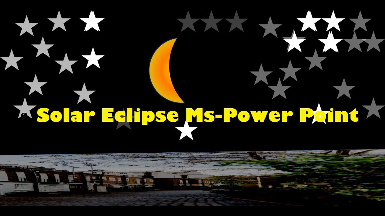 How To You Design solar eclipse Presentation In Ms-Power point - YouTube
