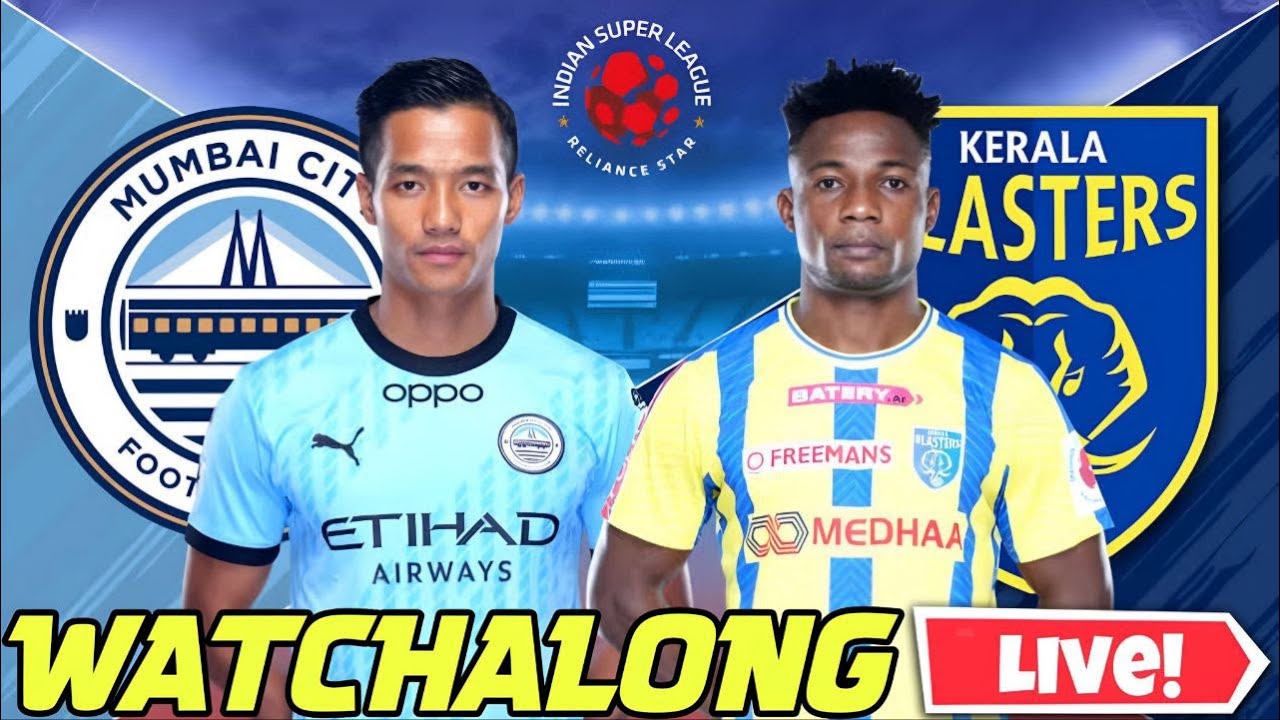 MCFC VS KBFC ISL MATCH WATCHALONG | WHO WILL WIN ? - YouTube