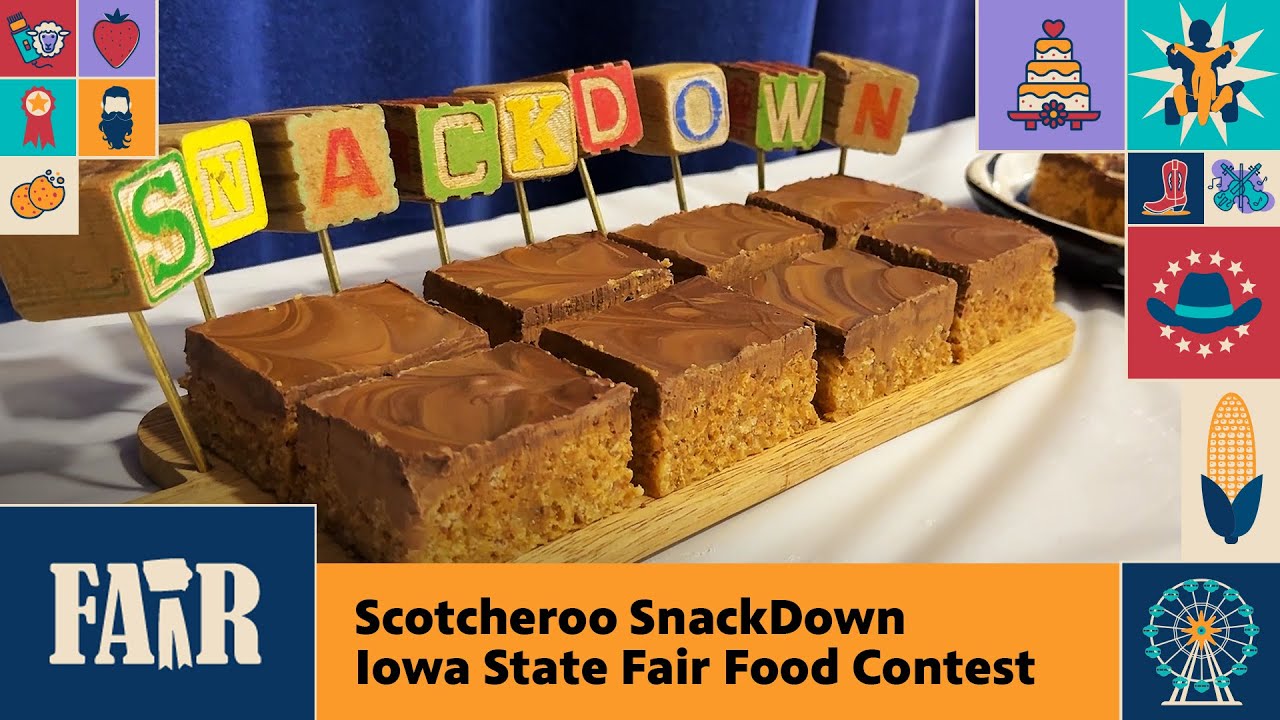 Scotcheroo SnackDown | Iowa State Fair Food Contest – Fair 2025 - YouTube
