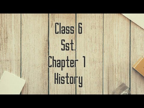 Class 6 | Sst. | Chapter 1 | History | Episode no.1 - YouTube