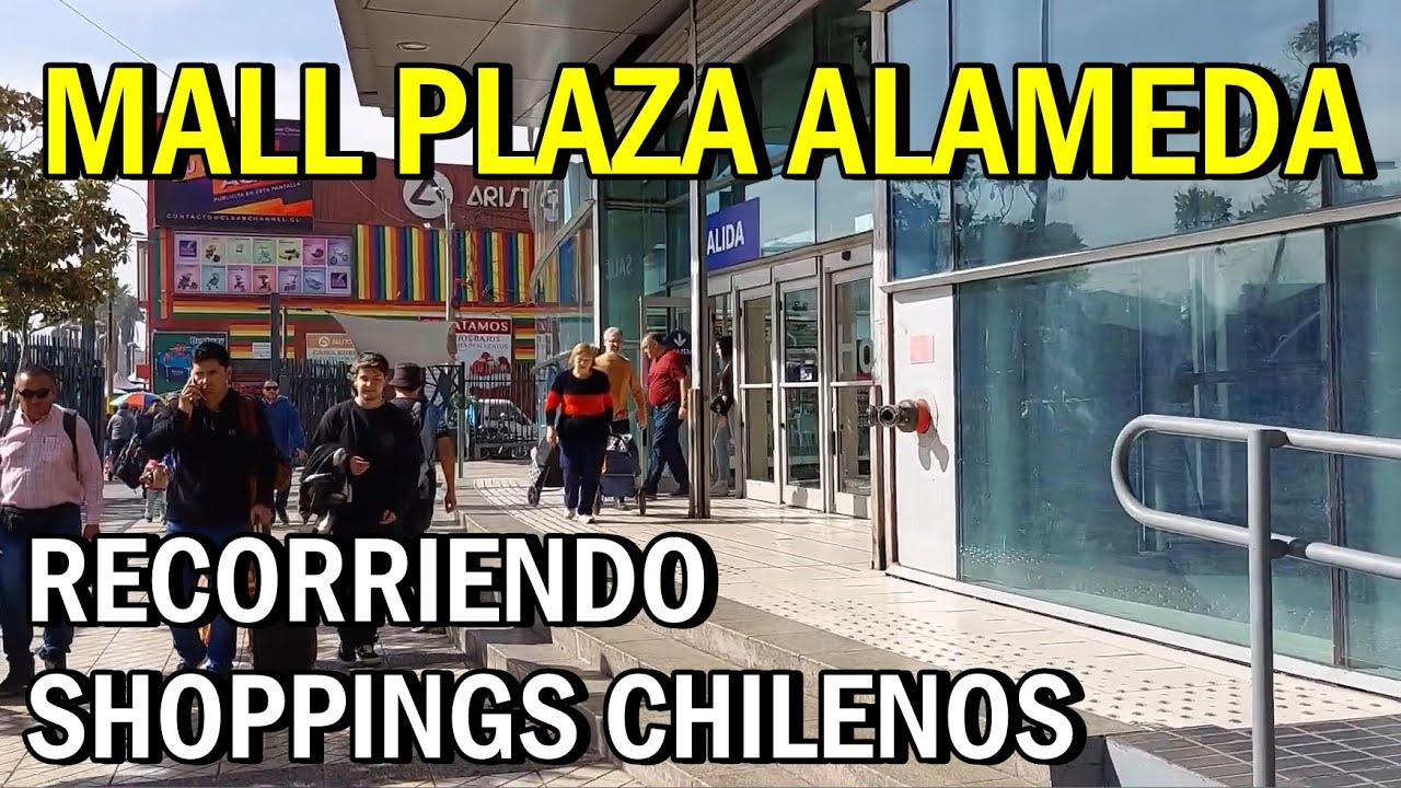 VISITANDO EL MALL PLAZA ALAMEDA - SANTIAGO DE CHILE - WALKING TOUR ...
