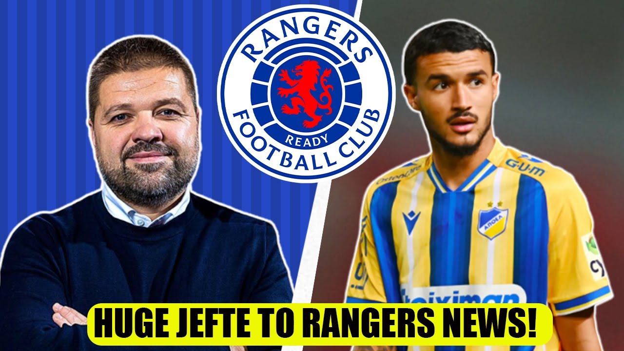 HUGE Jefte To Rangers News + Todd Cantwell Situation! - YouTube