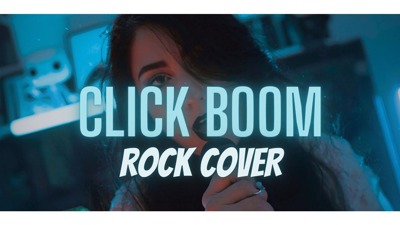 💣CLICK BOOM - Rose Villain [rock cover] - YouTube
