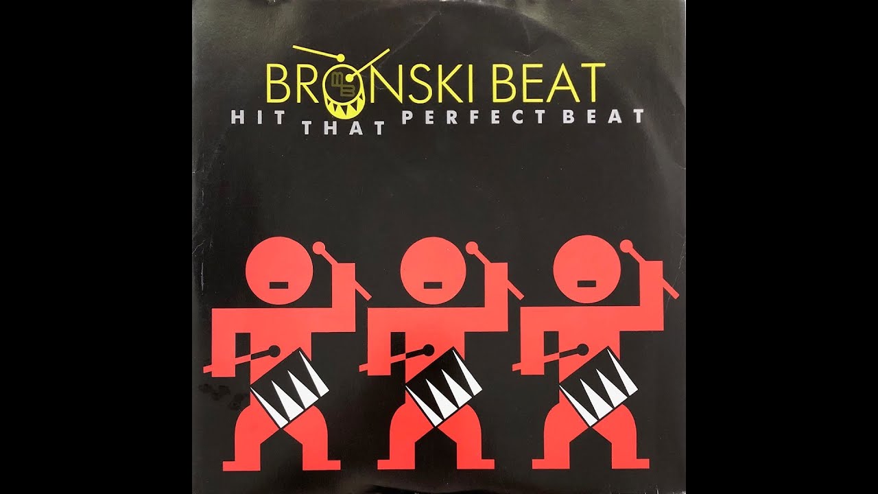 Bronski Beat - Hit That Perfect Beat (Extended Version) (1985 Vinyl ...