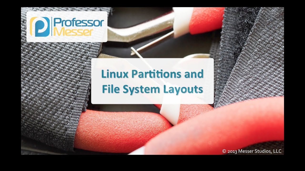 Linux Partitions And File System Layouts Comptia Linux Lx0 101 Lpic