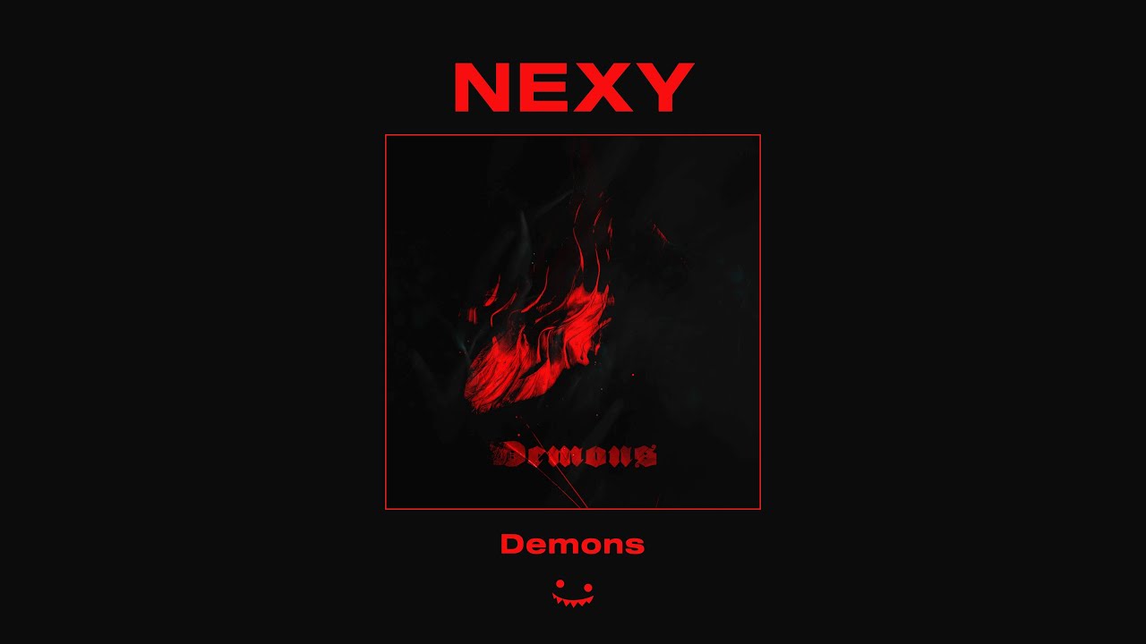 Nexy - Demons - YouTube