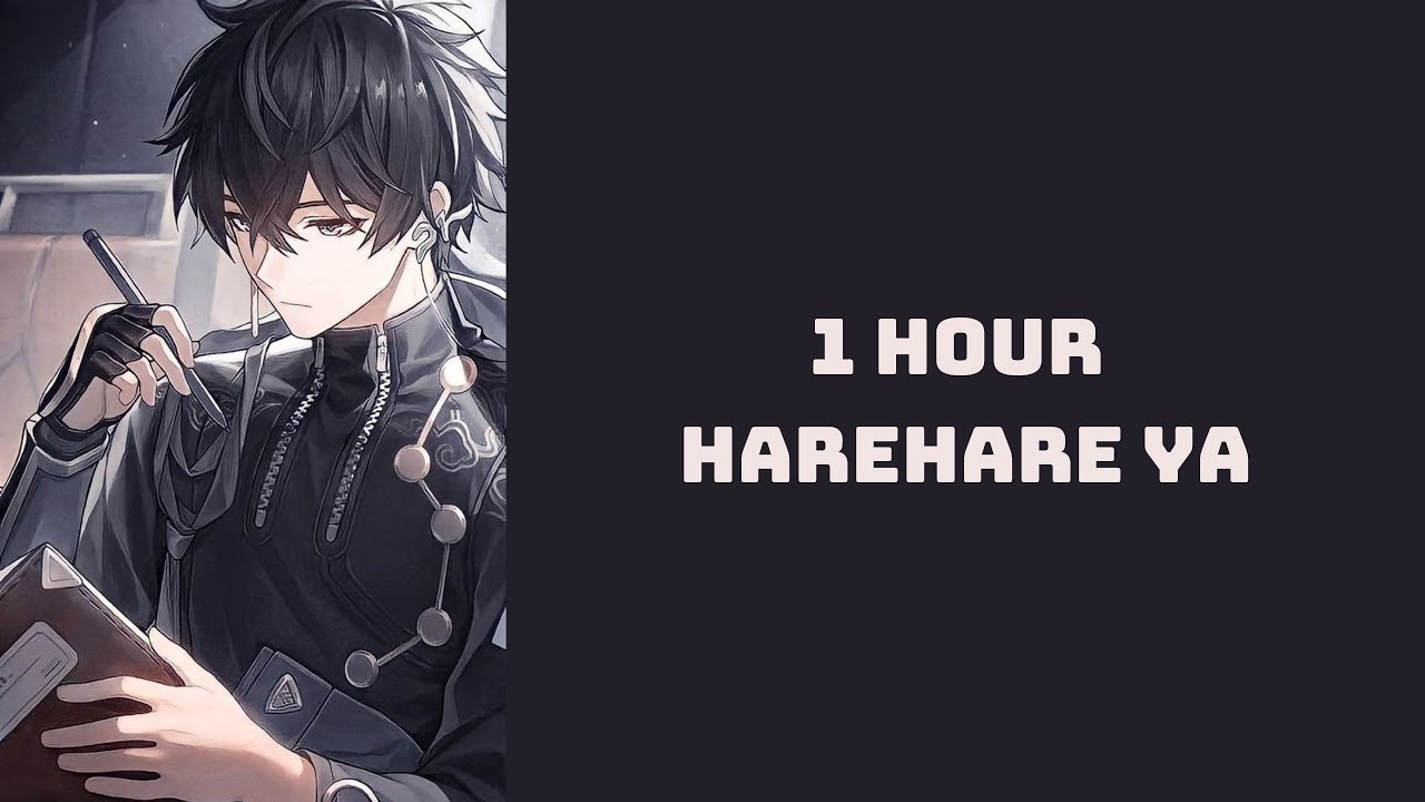 [1 HOUR] HAREHARE YA (ver. Sou)| ハレハレヤ by 羽生まゐご. - YouTube