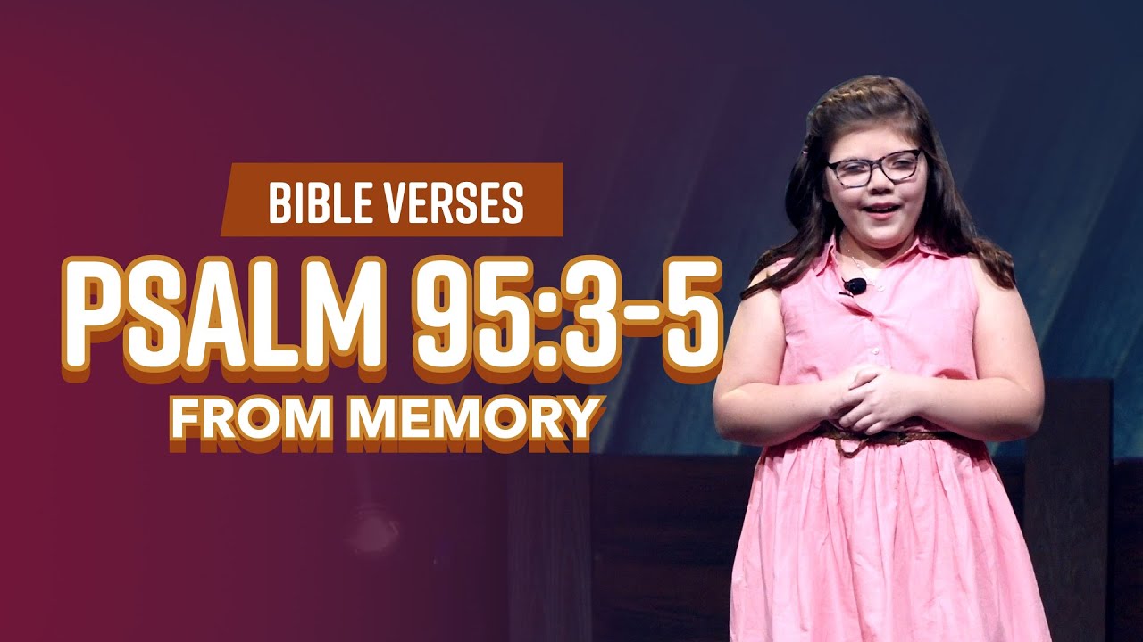 Bible Verses Psalm 95 3 5 From Memory YouTube bible-verses-psalm-95-3-5-from-memory-youtube