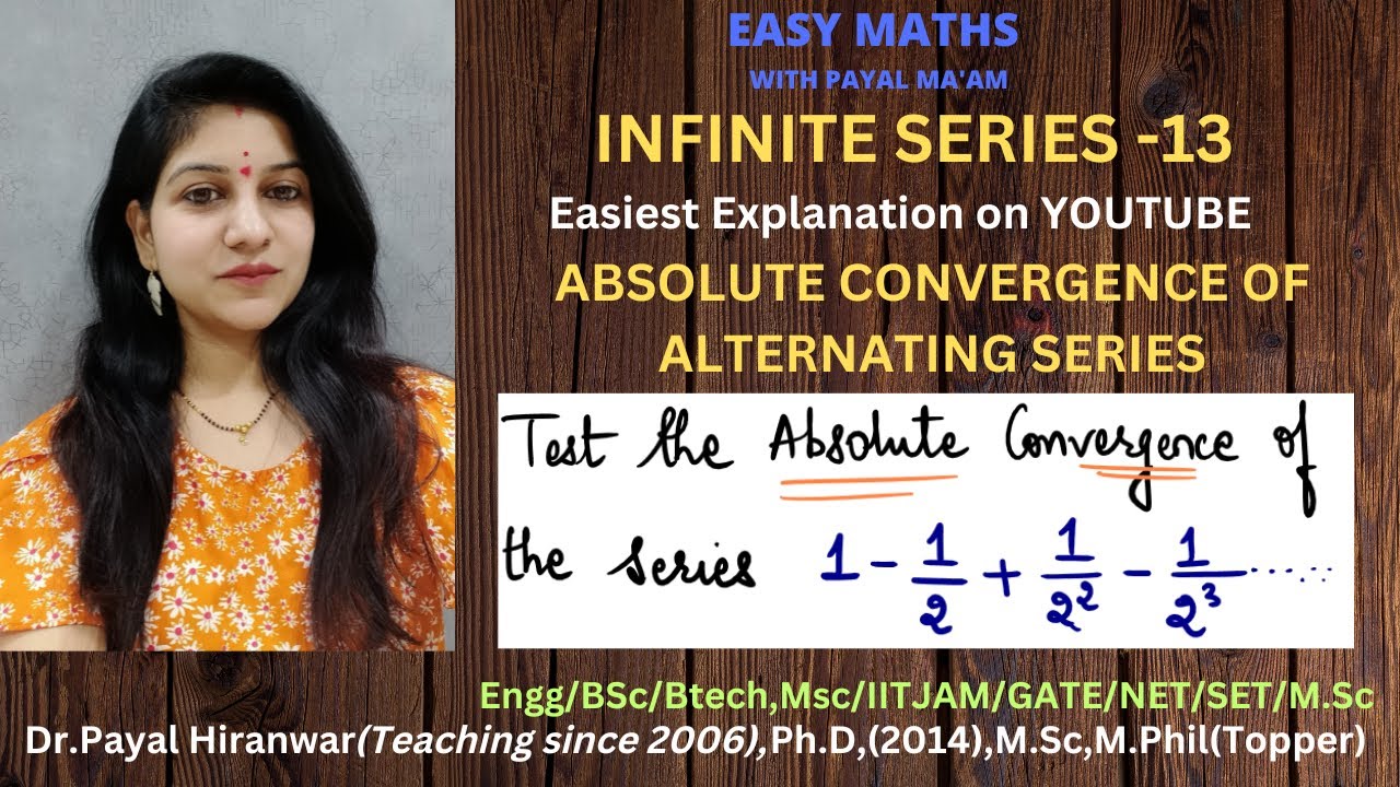 Infinite series - 13 I ABSOLUTE CONVERGENCE OF SERIES I Math I RTMNU I ...
