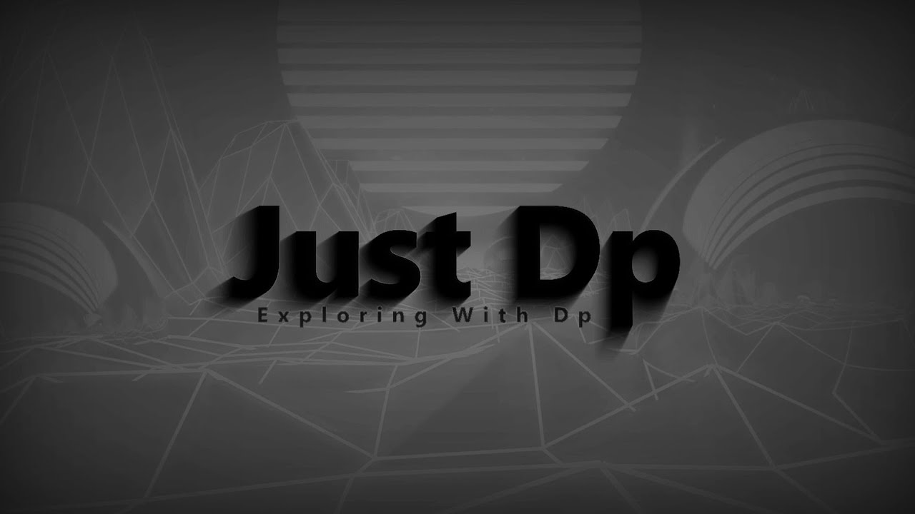 Welcome To My Second YouTube Channel Just Dp - YouTube