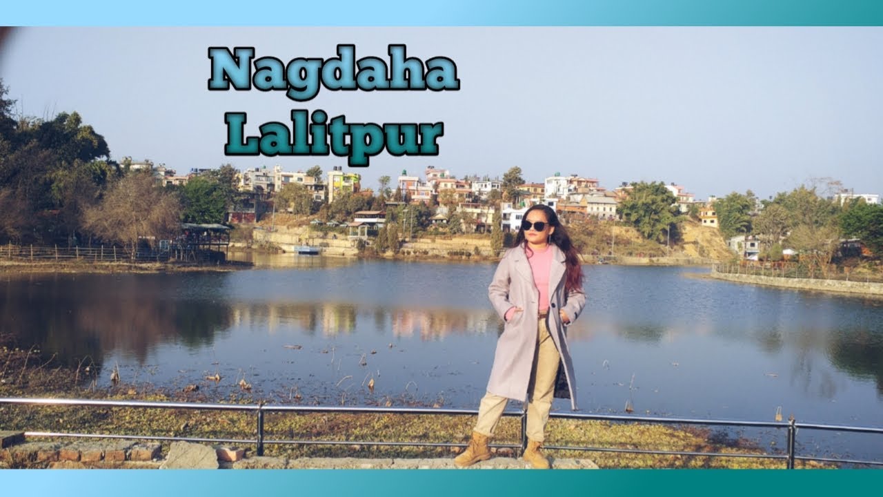 Nagdaha, Lalitpur | best place to visit near Kathmandu Valley | Nepali ...