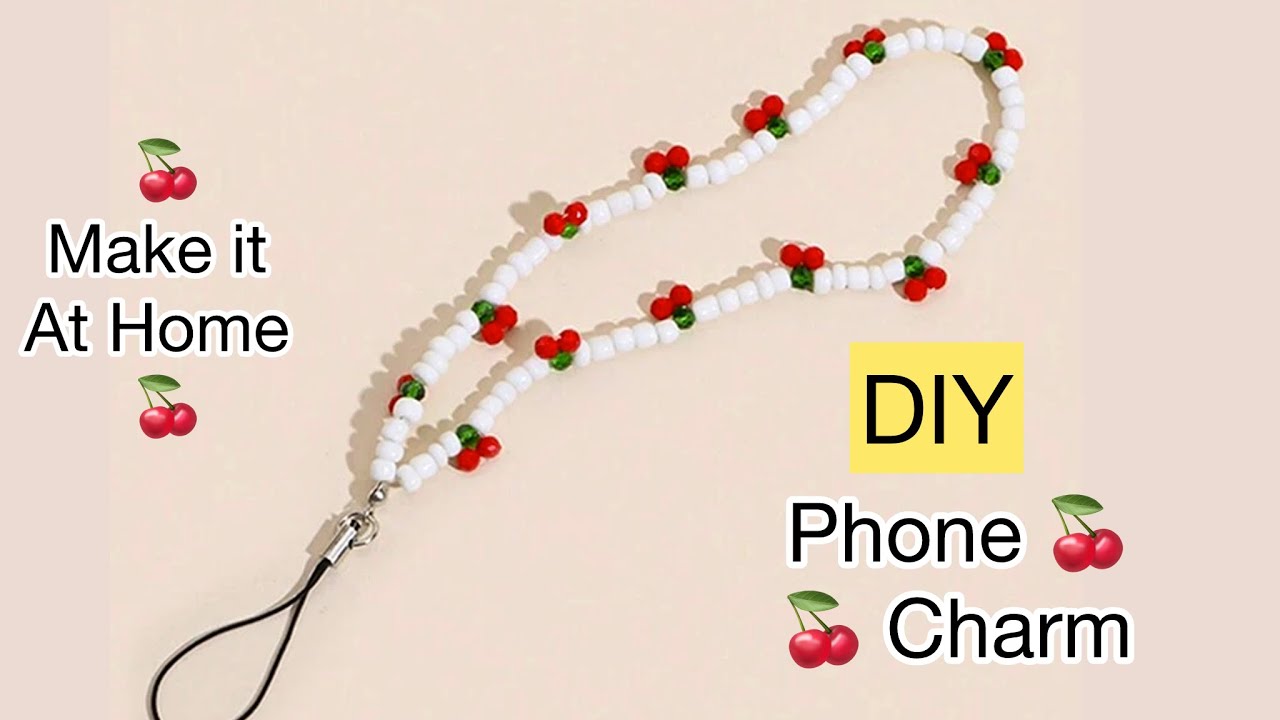 DIY Cute & Aesthetic Phone Charm🍒Trendy Handmade Strap | Make Your Own ...