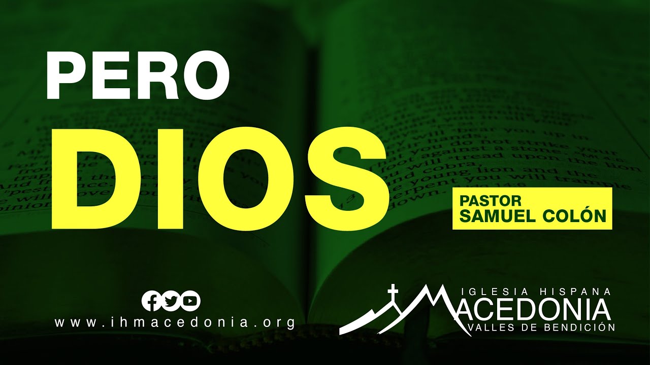 "PERO DIOS..." • PASTOR SAMUEL COLÓN - YouTube