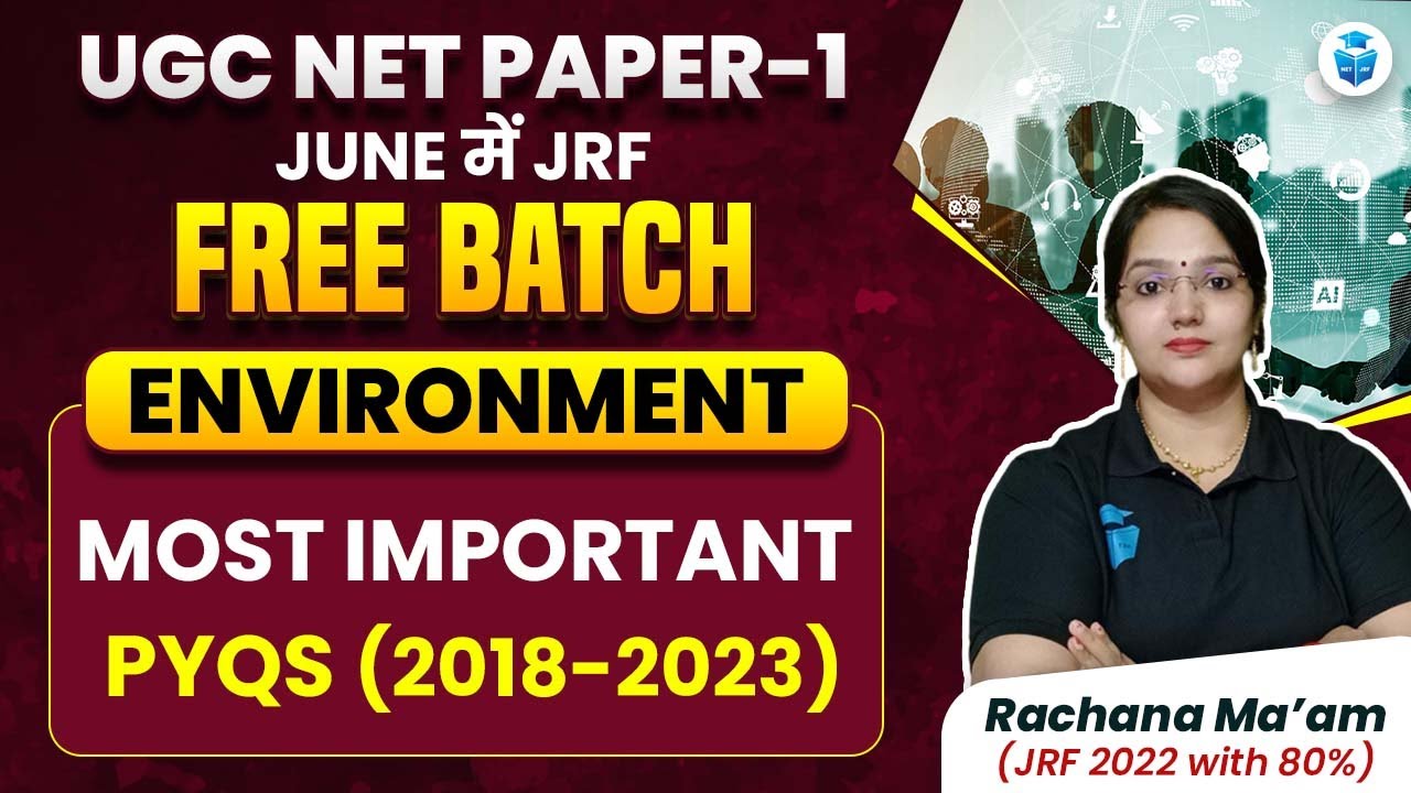 Environment Most Important Previous Year Questions | Paper 1 UGC NET June 2024 | Rachana Mam ...