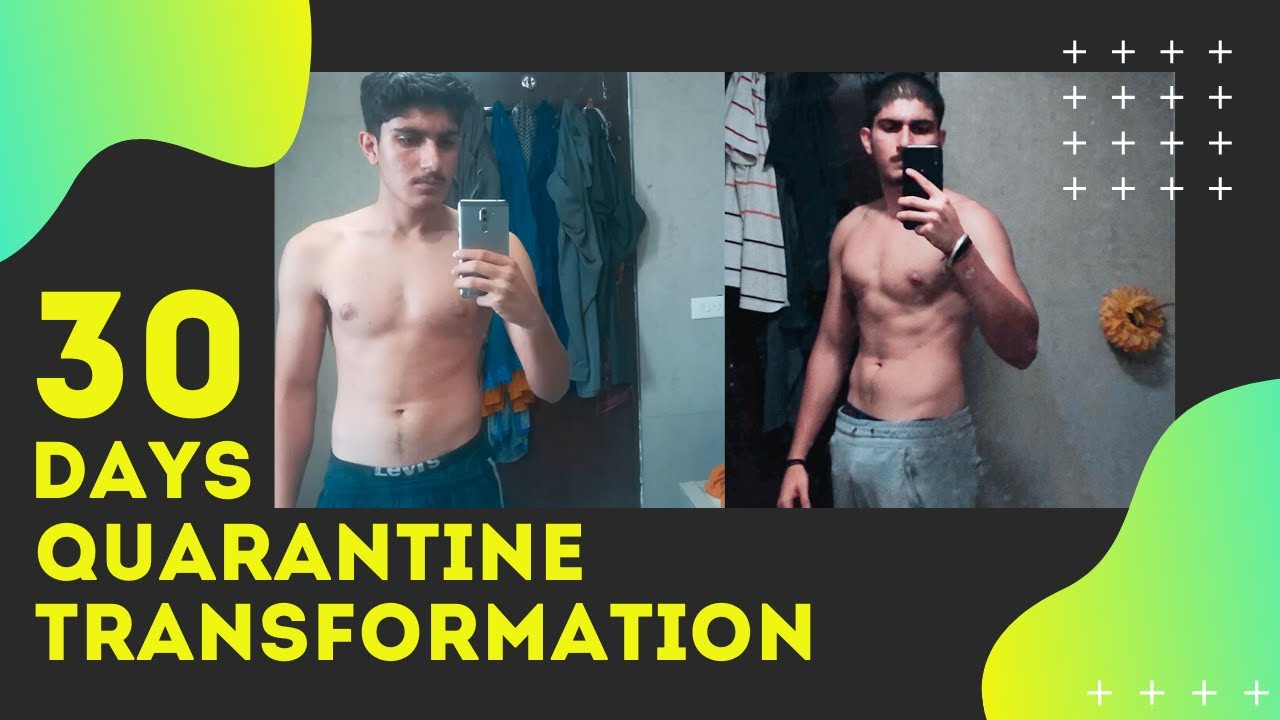 How Quarantine Changed Me In 30 Days - YouTube