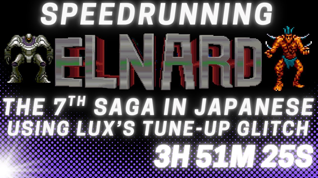 Beating Elnard (The 7th Saga in Japanese) in 3 hrs 55 min 25 sec using ...