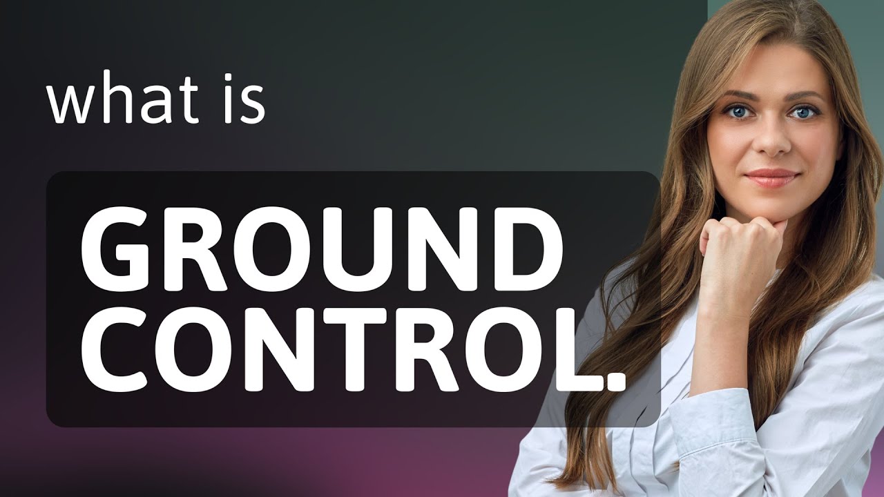 Understanding "Ground Control": A Guide for English Learners - YouTube