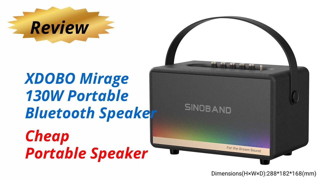 Review XDOBO Mirage 130W Portable Bluetooth Speaker - Cheap Portable ...