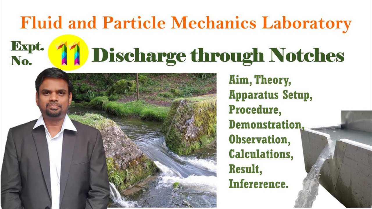 FPM LAB Expt. No.: 11 DISCHARGE THROUGH A TRIANGULAR NOTCH A Complete ...