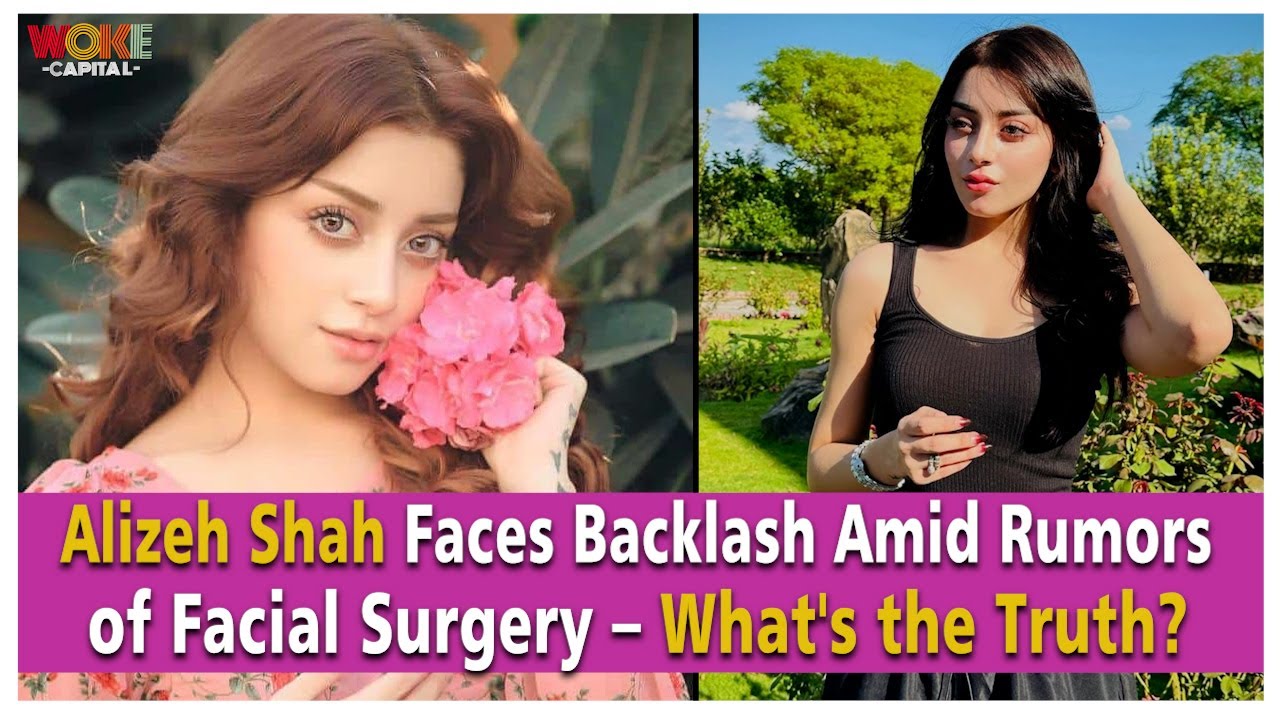 Alizeh Shah Faces Backlash Amid Rumors of Facial Surgery – What's the ...