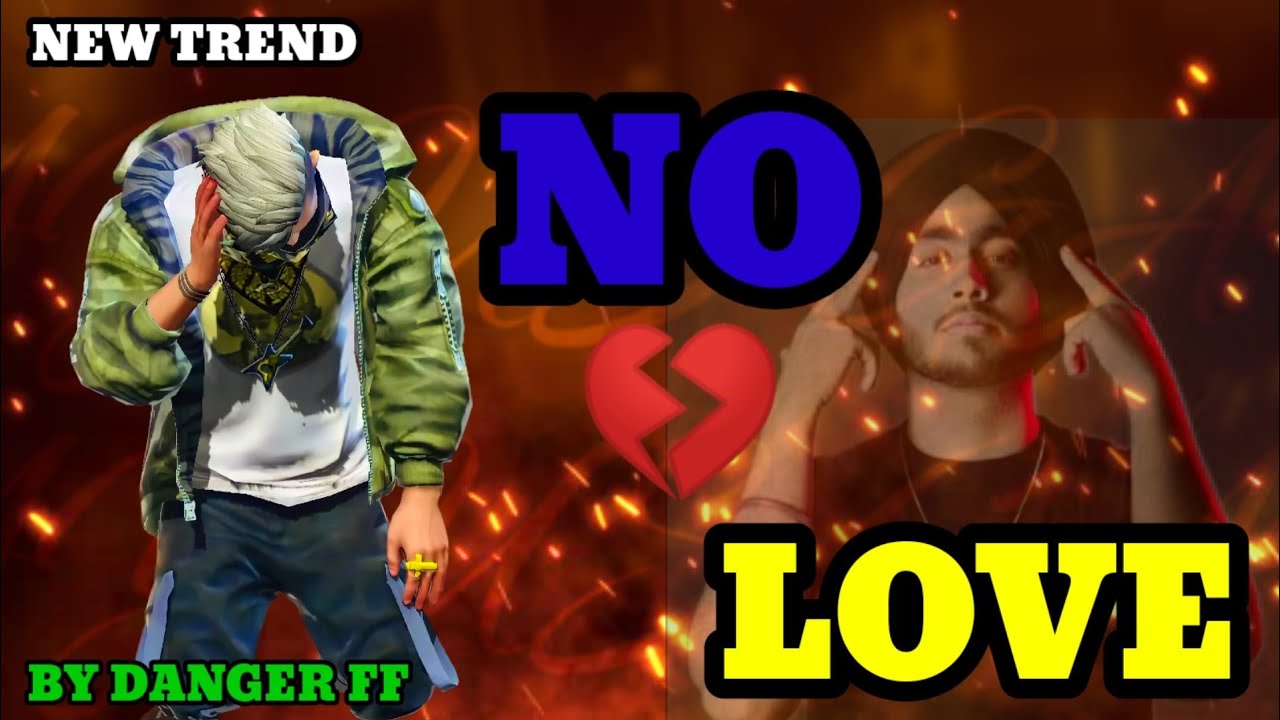 NO LOVE LOFI SLOWED SYNC BEATS EDIT BY DANGER FF 😥🥰 - YouTube