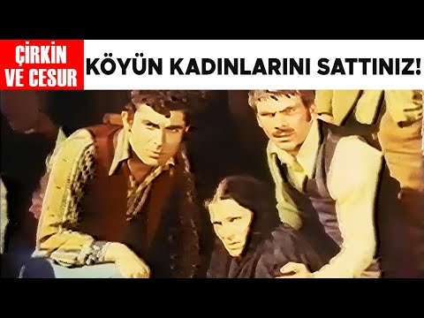 Çirkin  ve Cesur Türk Filmi | Dul Kadın Köyün Kadınlarını Korumayan Erkeklere İsyan Ediyor