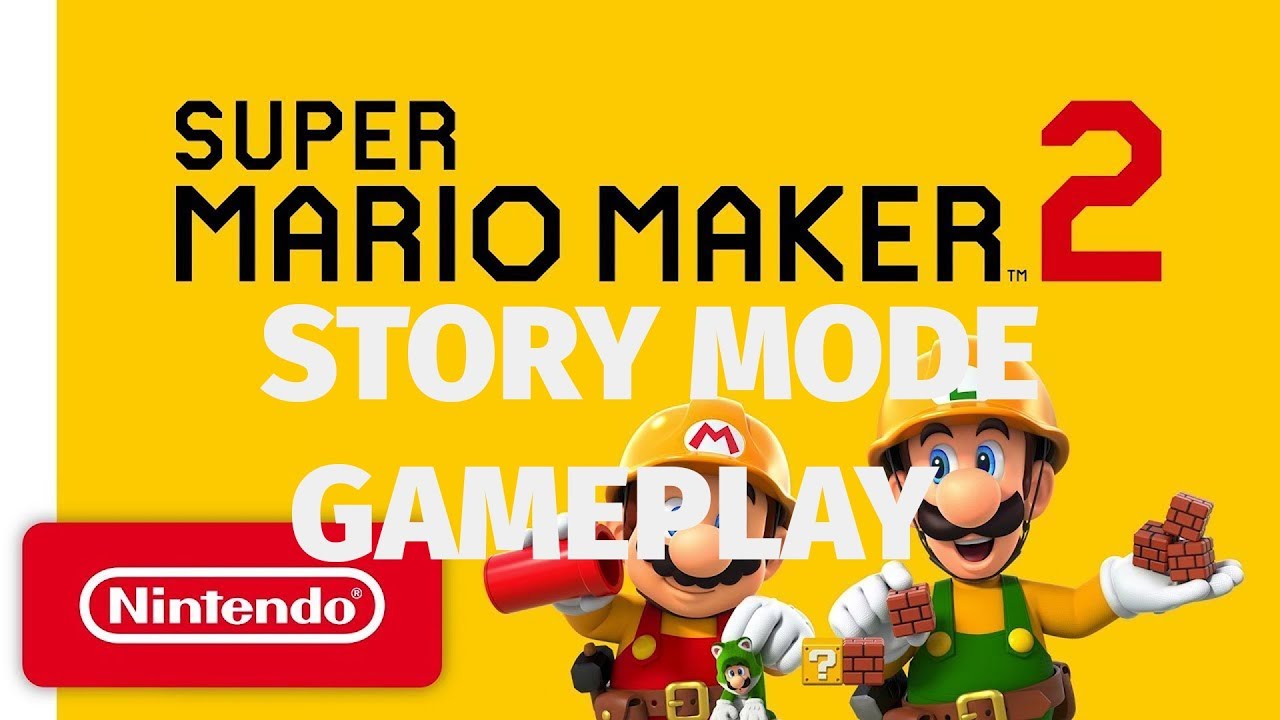 Super Mario Maker 2 Story Mode Gameplay - YouTube