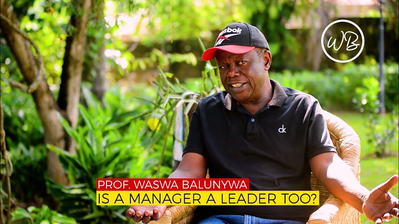 Leadership & Management defined | Prof. Waswa Balunywa - YouTube