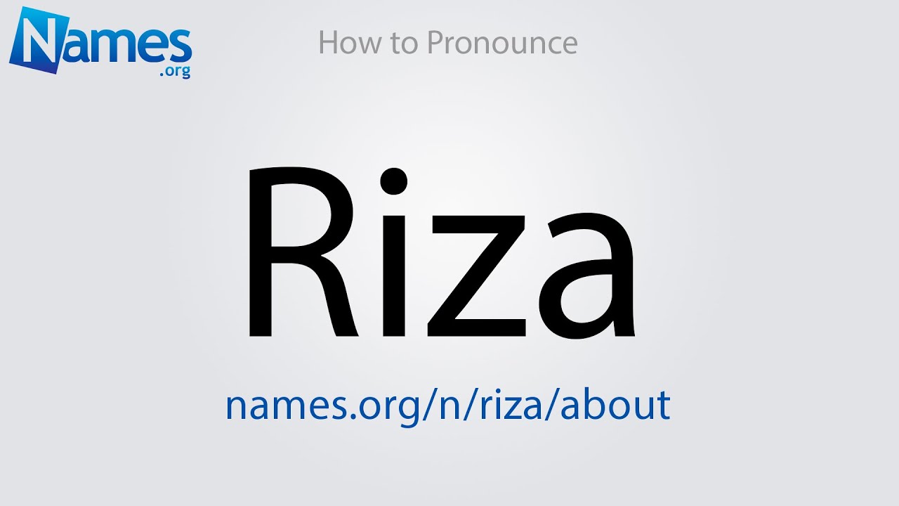 How to Pronounce Riza - YouTube
