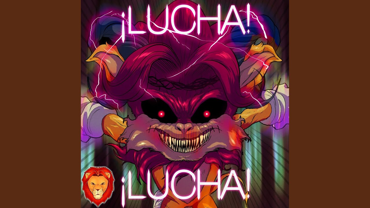 ¡Lucha! ¡Lucha! - YouTube Music