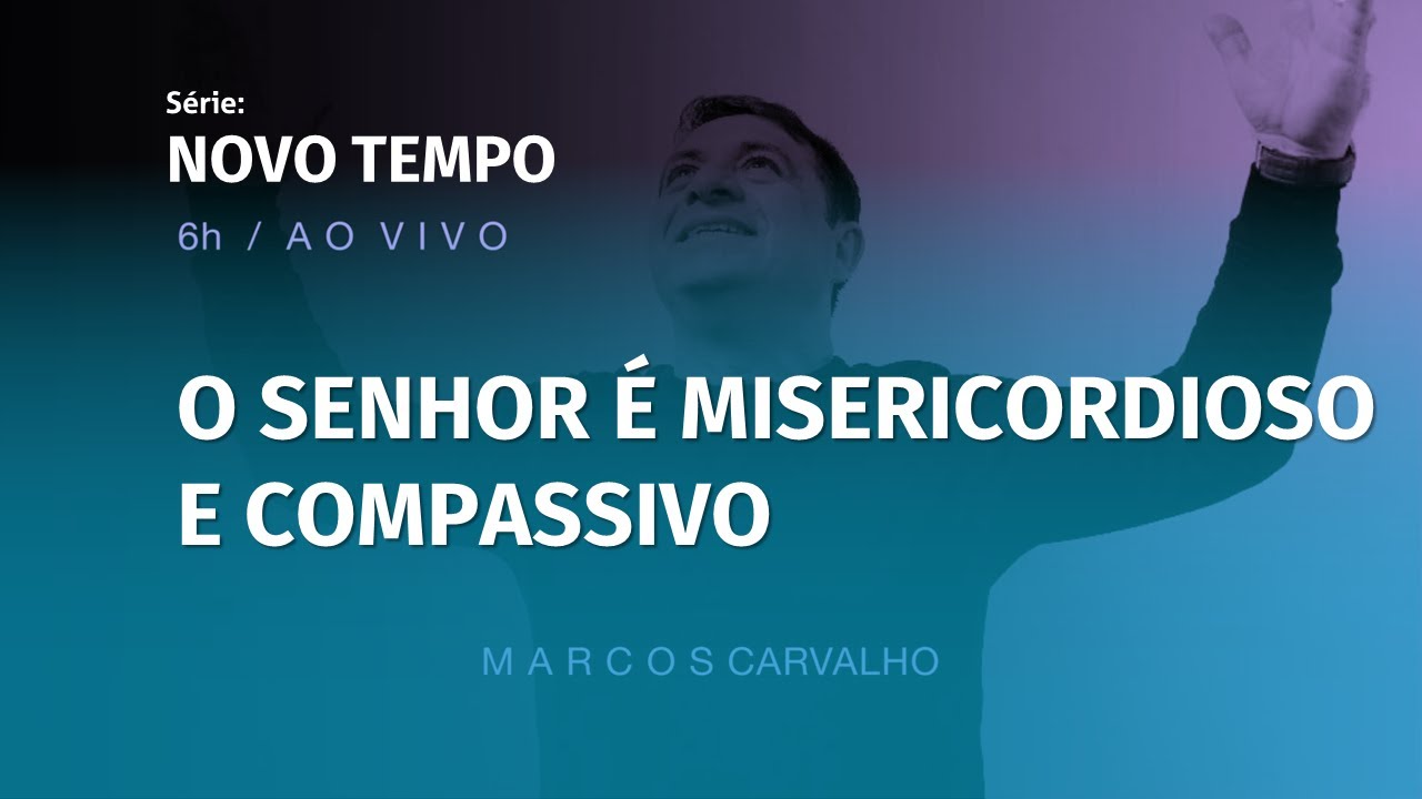 6:25h da MANHÃ AO VIVO - O SENHOR É MISERICORDIOSO E COMPASSIVO - YouTube