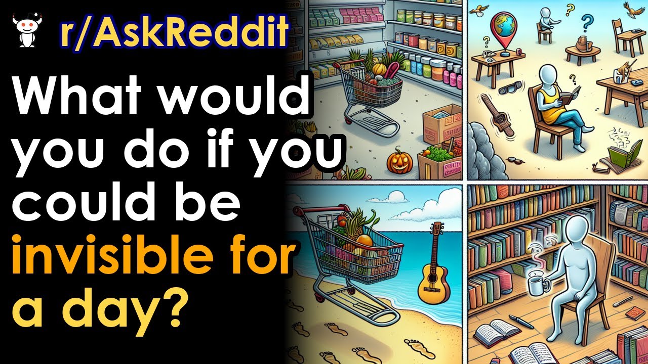 What would you do if you could be invisible for a day? - YouTube