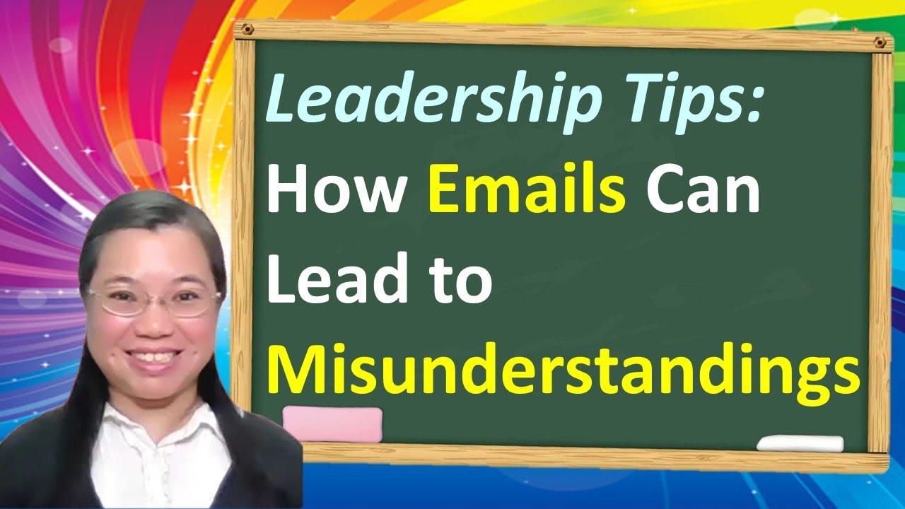 Leadership Tips: How Emails Can Lead to Misunderstandings - YouTube