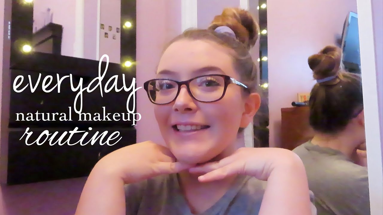 everyday natural makeup routine - YouTube