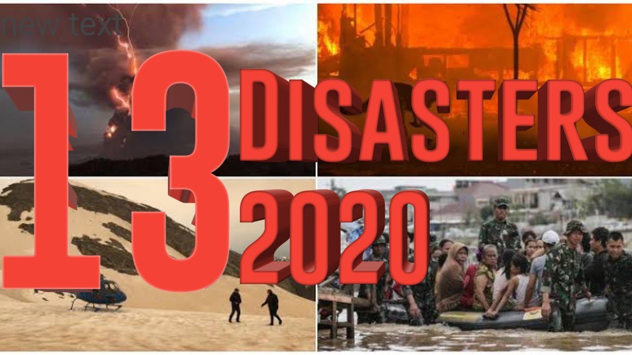 The 13 disasters happened in 2020 #disaster #news #2020 - YouTube