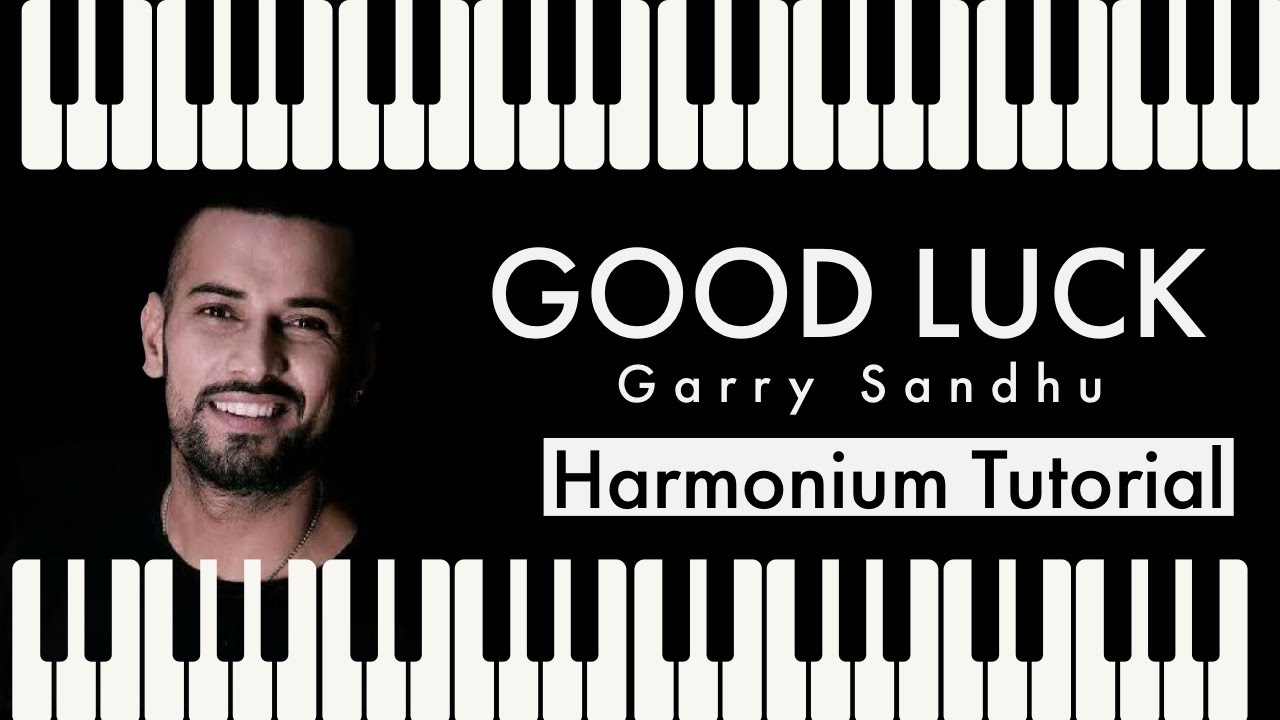 Good Luck | Garry Sandhu | Harmonium Tutorial | Music Guru - YouTube