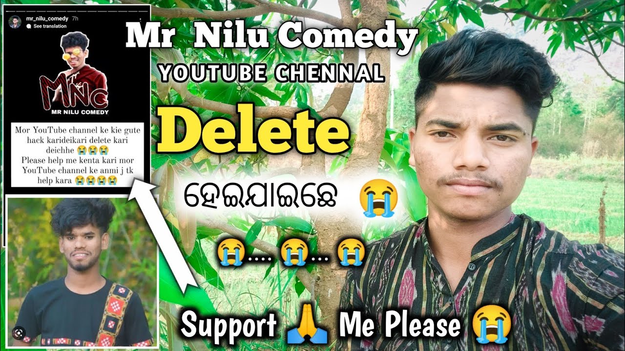 MR NILU COMEDY YOUTUBE CHANNEL DELET 😭.. PLEASE SUPPORT ME GUYS.. BOHUT DUKHU LAGUCHE 😭 ...